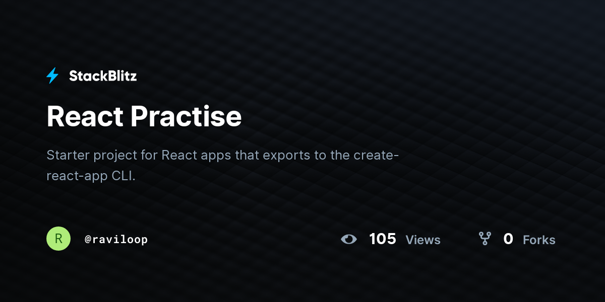 React Practise - StackBlitz React Practise - StackBlitz