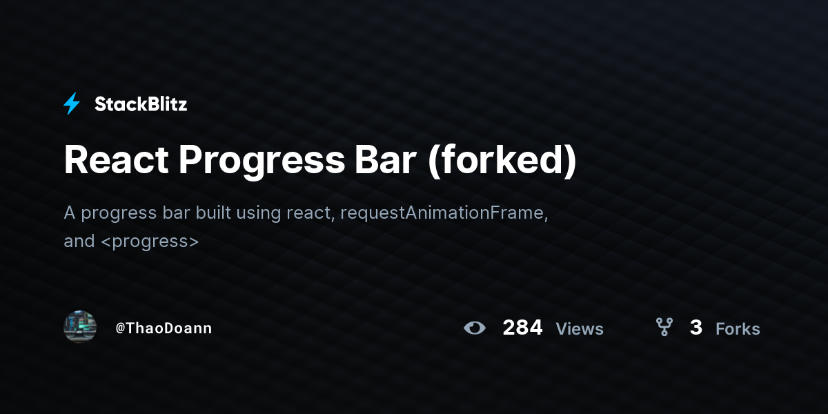 React Progress Bar (forked) - StackBlitz React Progress Bar (forked) - StackBlitz