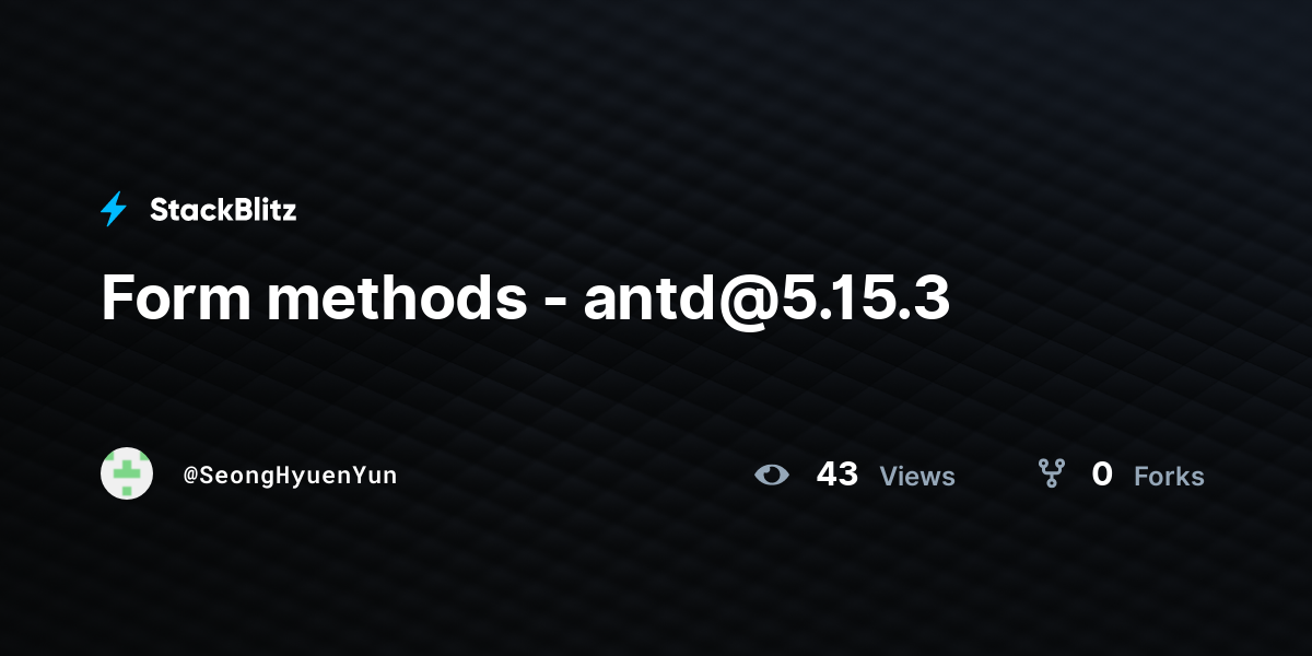 Form methods - antd@5.15.3 - StackBlitz