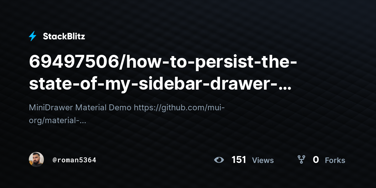 69497506/how-to-persist-the-state-of-my-sidebar-drawer-and-mini-variant ...