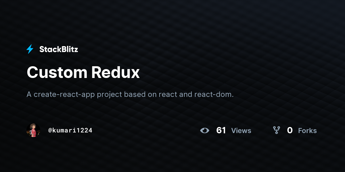 Custom Redux - StackBlitz