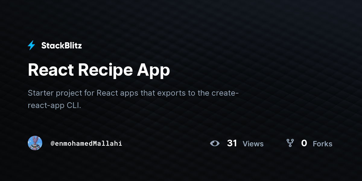 React Recipe App - StackBlitz React Recipe App - StackBlitz