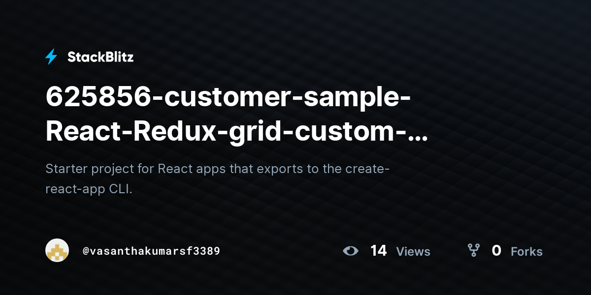 625856-customer-sample-React-Redux-grid-custom-binding-createAsyncThunk - StackBlitz