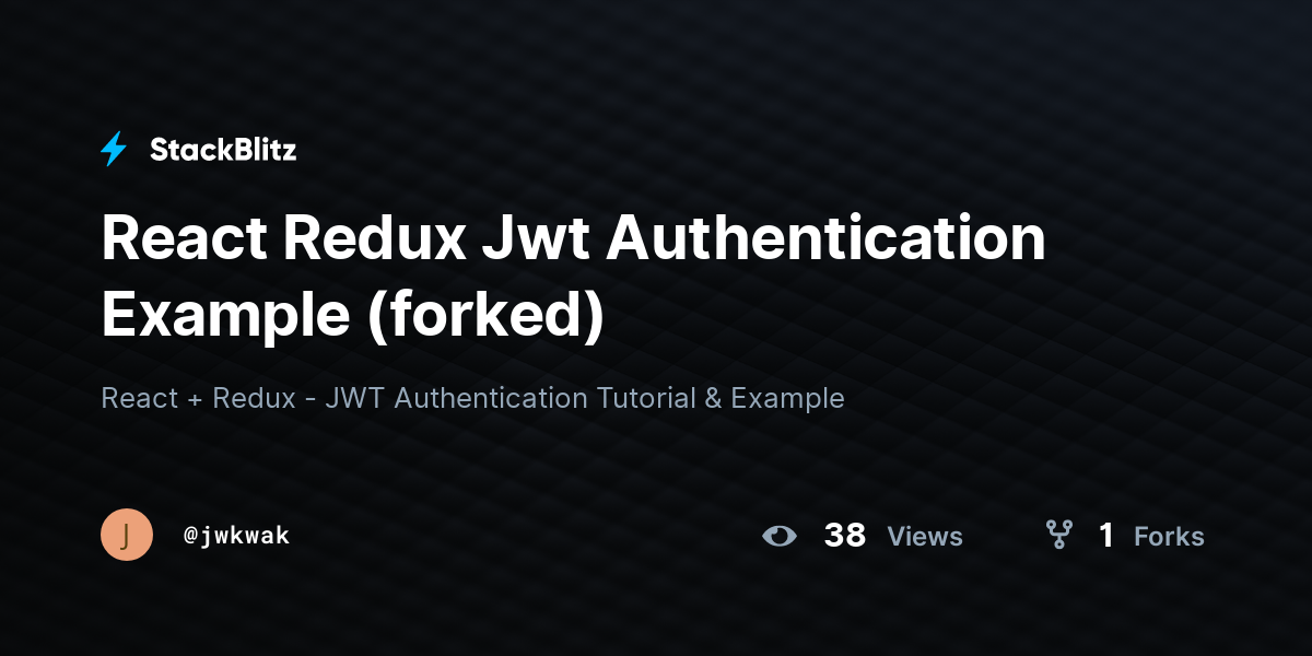 React Redux Jwt Authentication Example Forked Stackblitz
