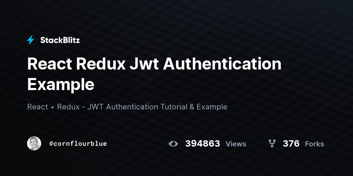 React Redux Jwt Authentication Example - StackBlitz