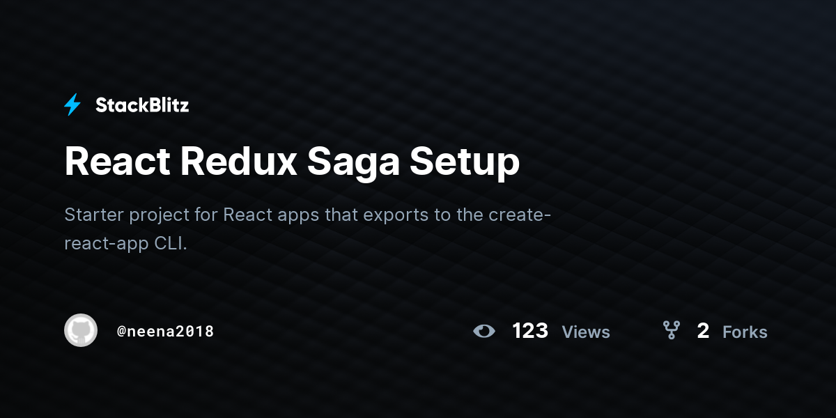 React Redux Saga Setup - StackBlitz