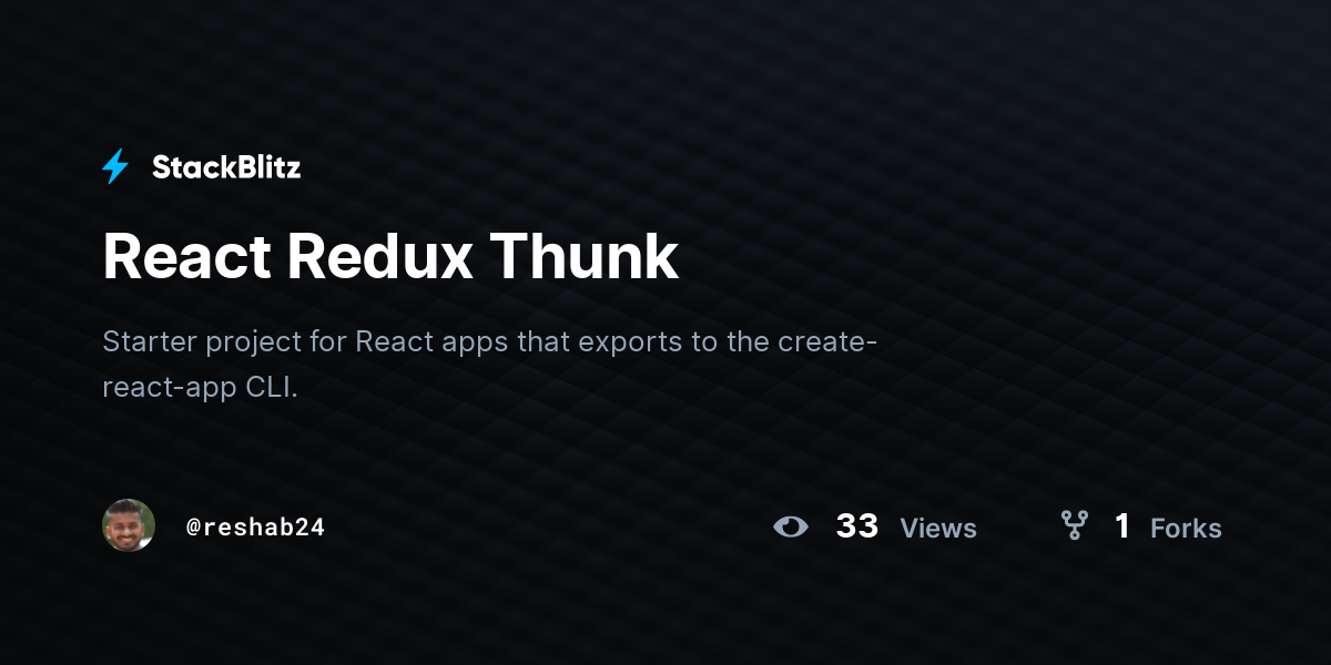 React Redux Thunk - StackBlitz