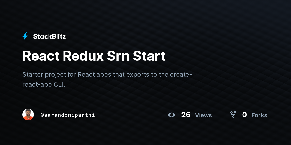 React Redux Srn Start - StackBlitz