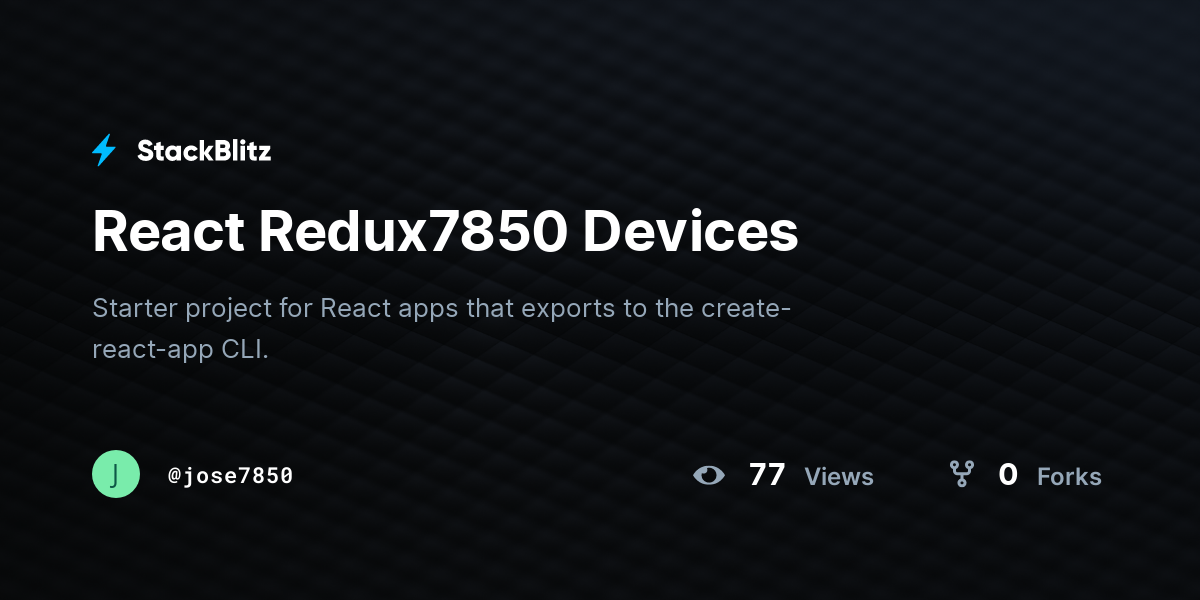React Redux7850 Devices - StackBlitz