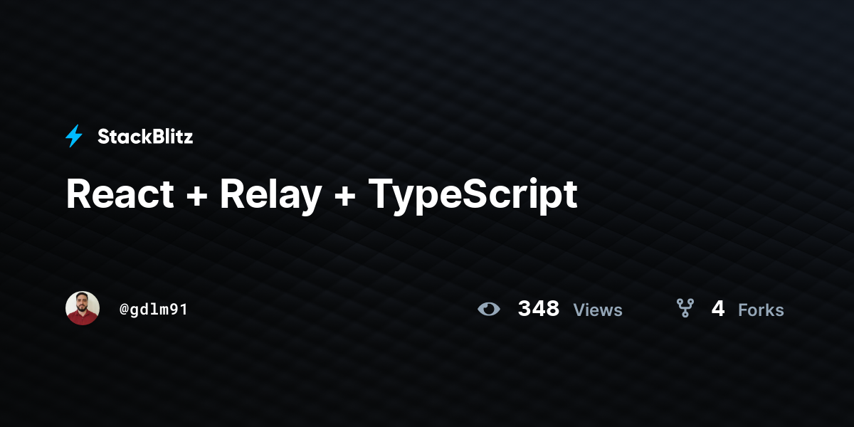 React + Relay + TypeScript - StackBlitz