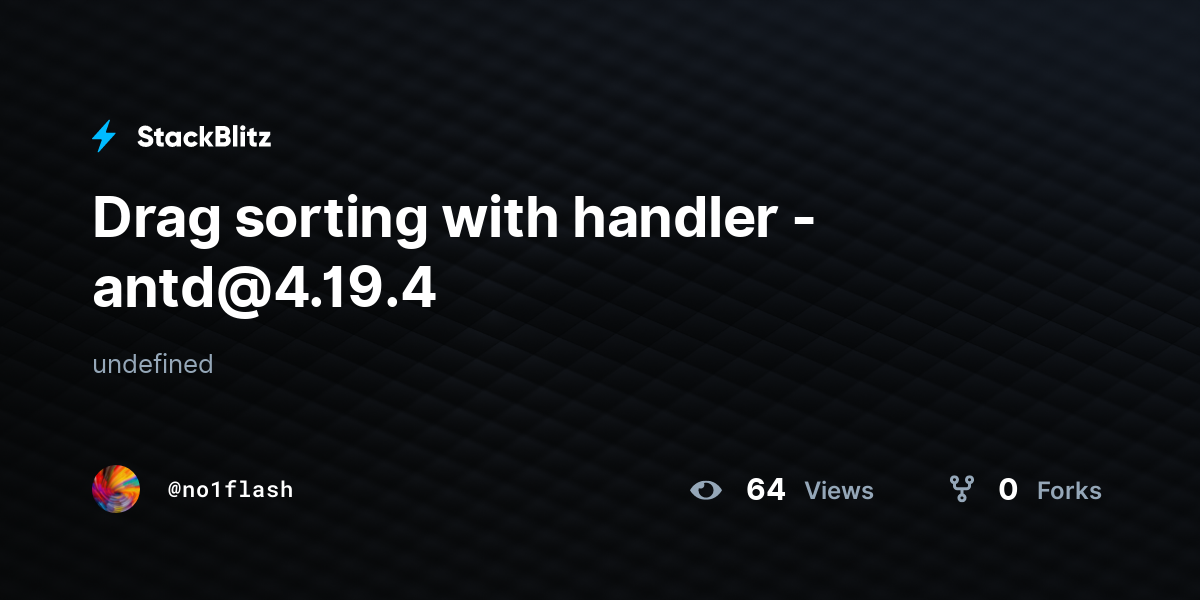 Drag sorting with handler - antd@4.19.4 - StackBlitz Drag sorting with handler - antd@4.19.4 - StackBlitz