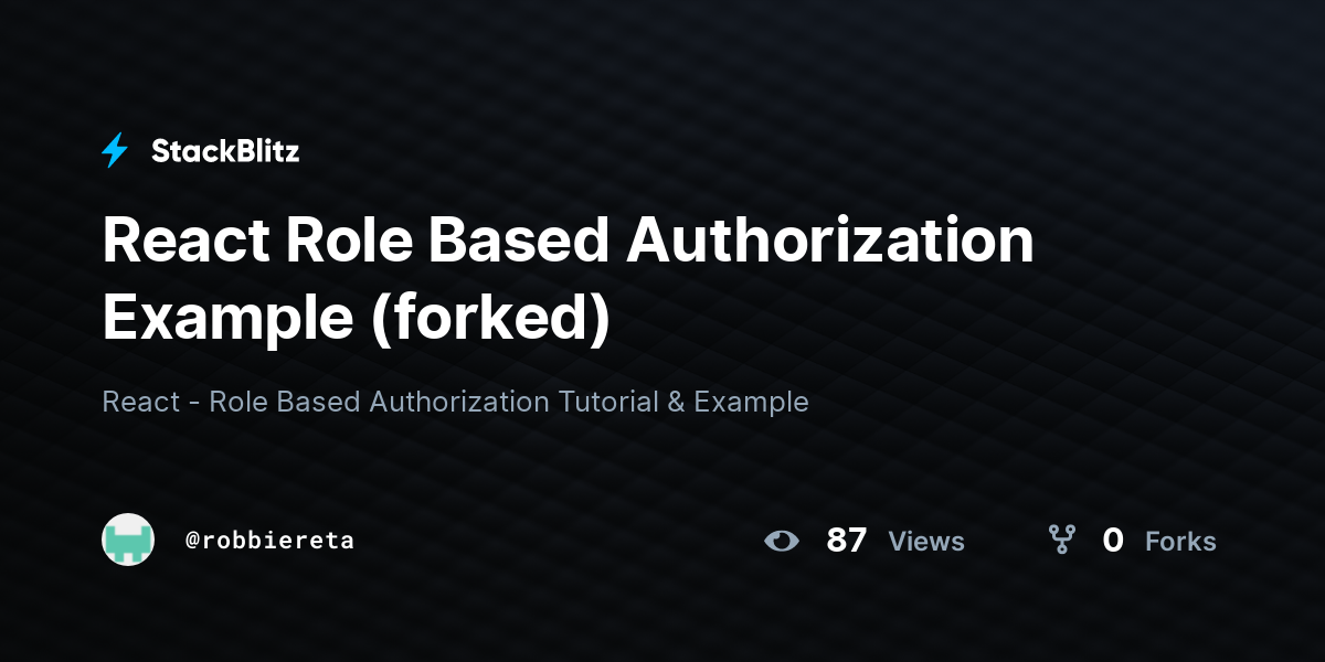 React Role Based Authorization Example (forked) - StackBlitz