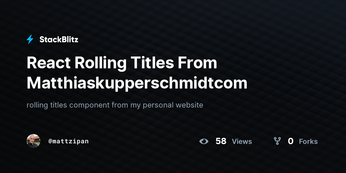 React Rolling Titles From Matthiaskupperschmidtcom Stackblitz