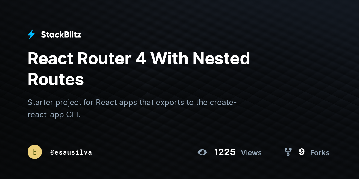 React Router 4 With Nested Routes - StackBlitz