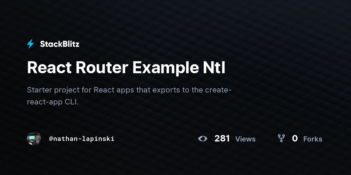 React Router Example Ntl - StackBlitz React Router Example Ntl - StackBlitz