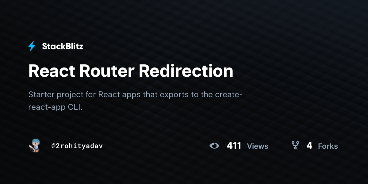 React Router Redirection - StackBlitz