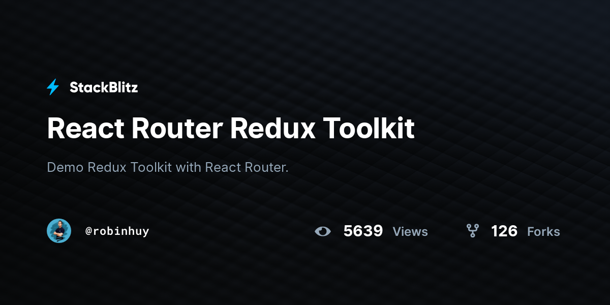 React Router Redux Toolkit - StackBlitz