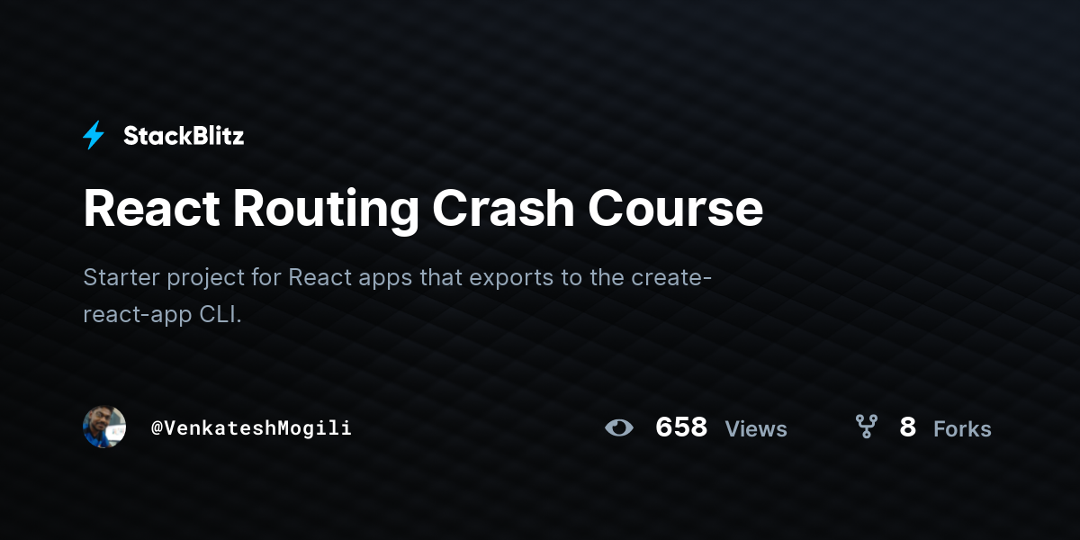 React Routing Crash Course - StackBlitz