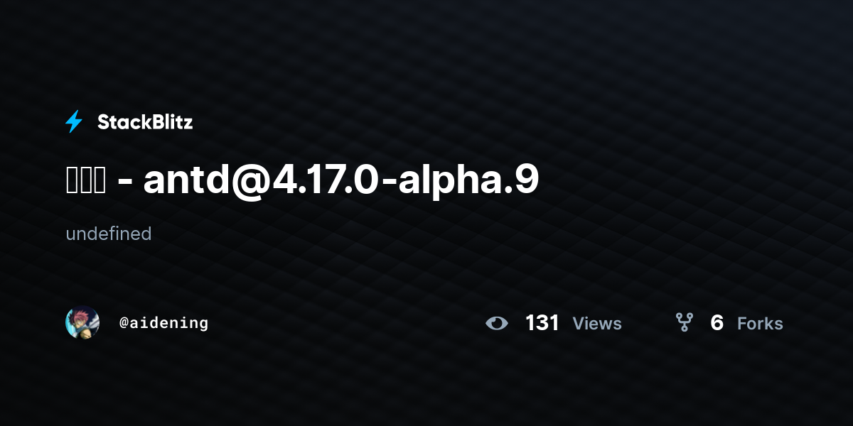 连接线 - antd@4.17.0-alpha.9 - StackBlitz