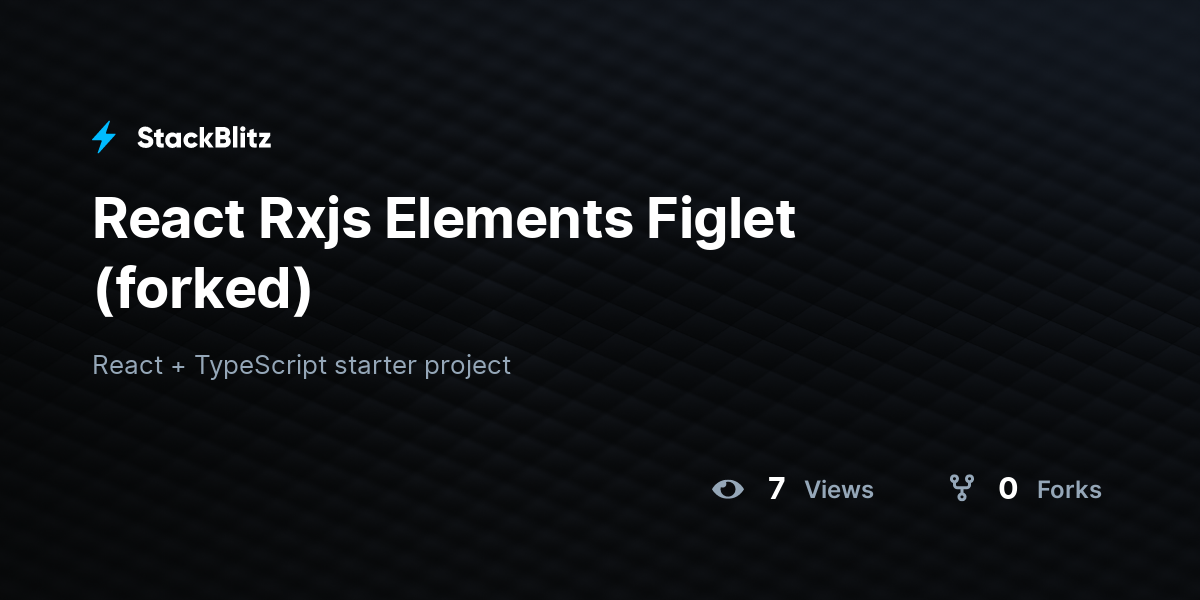 React Rxjs Elements Figlet (forked) - StackBlitz