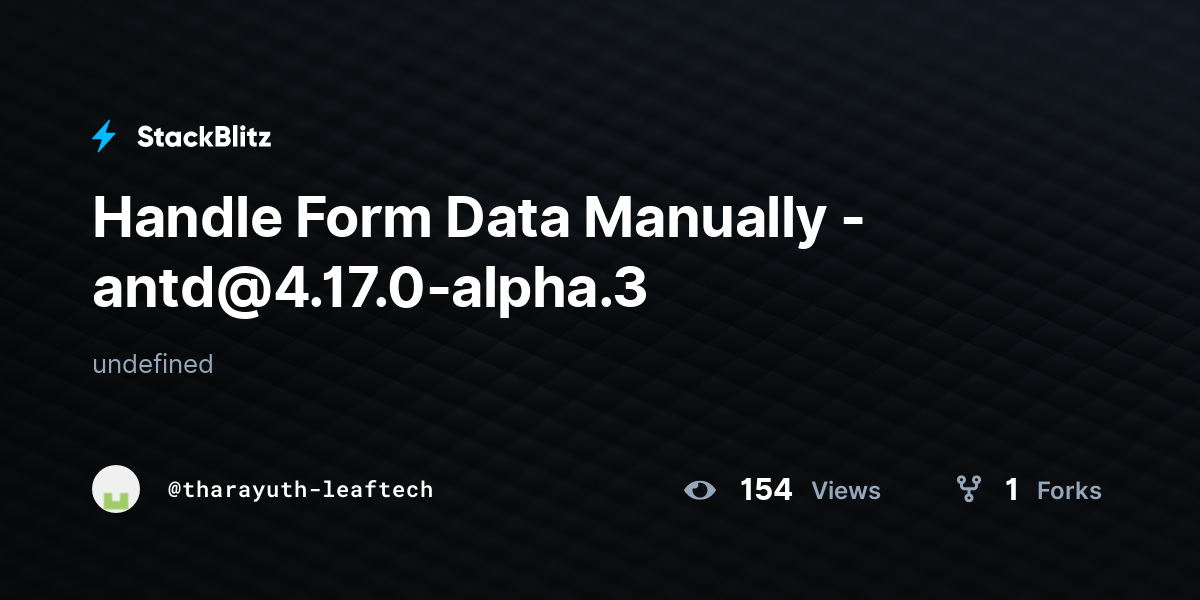 Handle Form Data Manually - antd@4.17.0-alpha.3 - StackBlitz