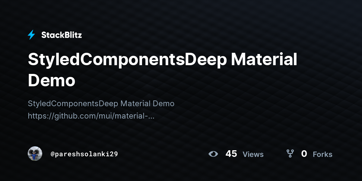 StyledComponentsDeep Material Demo - StackBlitz