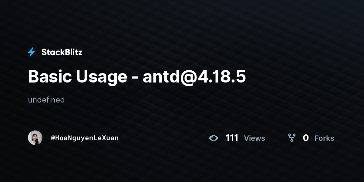 Basic Usage - antd@4.18.5 - StackBlitz