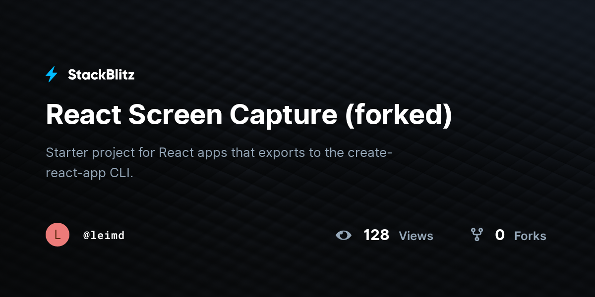 React Screen Capture (forked) - StackBlitz