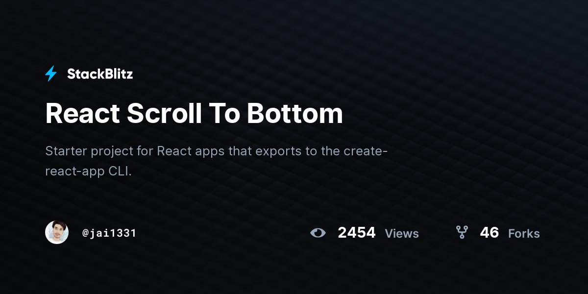 React Scroll To Bottom - StackBlitz
