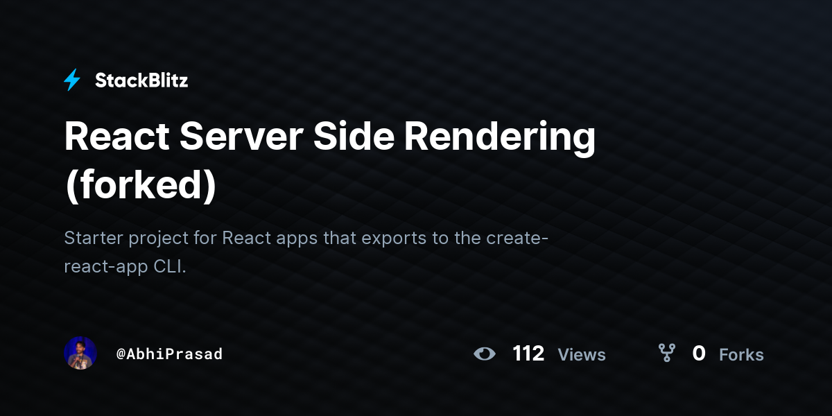 React Server Side Rendering (forked) - StackBlitz React Server Side Rendering (forked) - StackBlitz