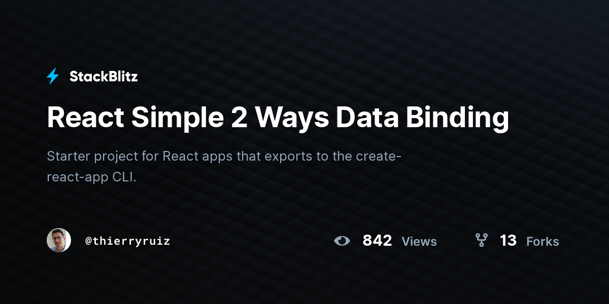 React Simple 2 Ways Data Binding - StackBlitz