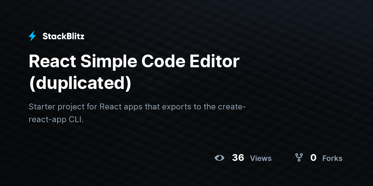 React Simple Code Editor (duplicated) - StackBlitz