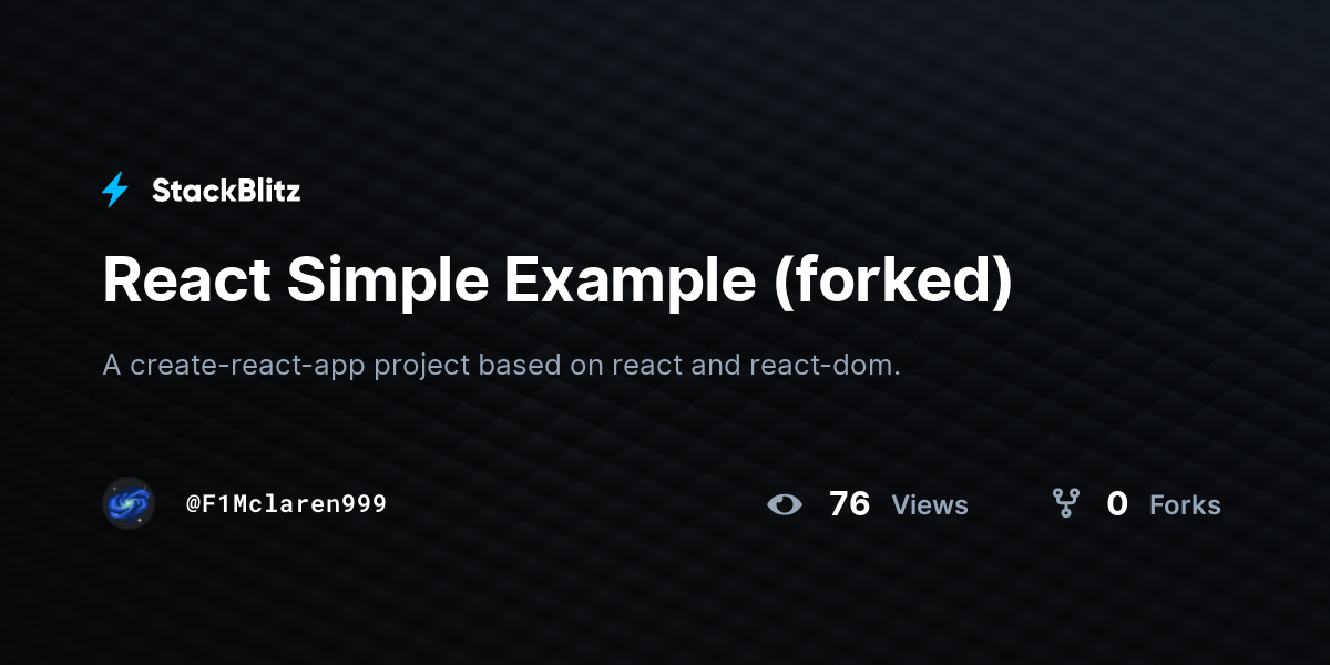 React Simple Example (forked) - StackBlitz