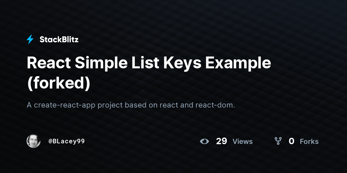 React Simple List Keys Example (forked) - StackBlitz React Simple List Keys Example (forked) - StackBlitz