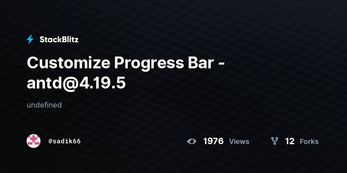 Customize Progress Bar - antd@4.19.5 - StackBlitz