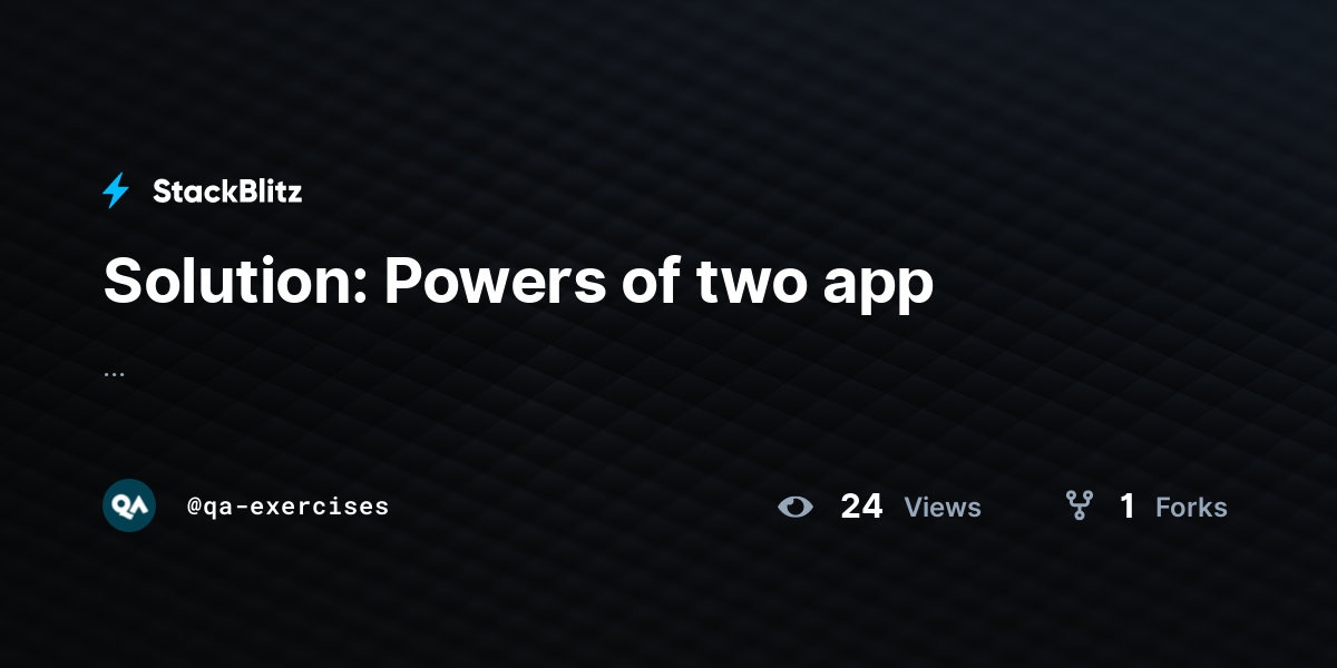 Solution: Powers of two app - StackBlitz