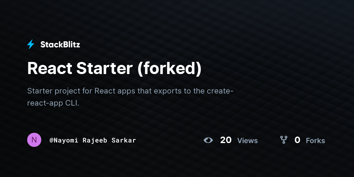 React Starter (forked) - StackBlitz
