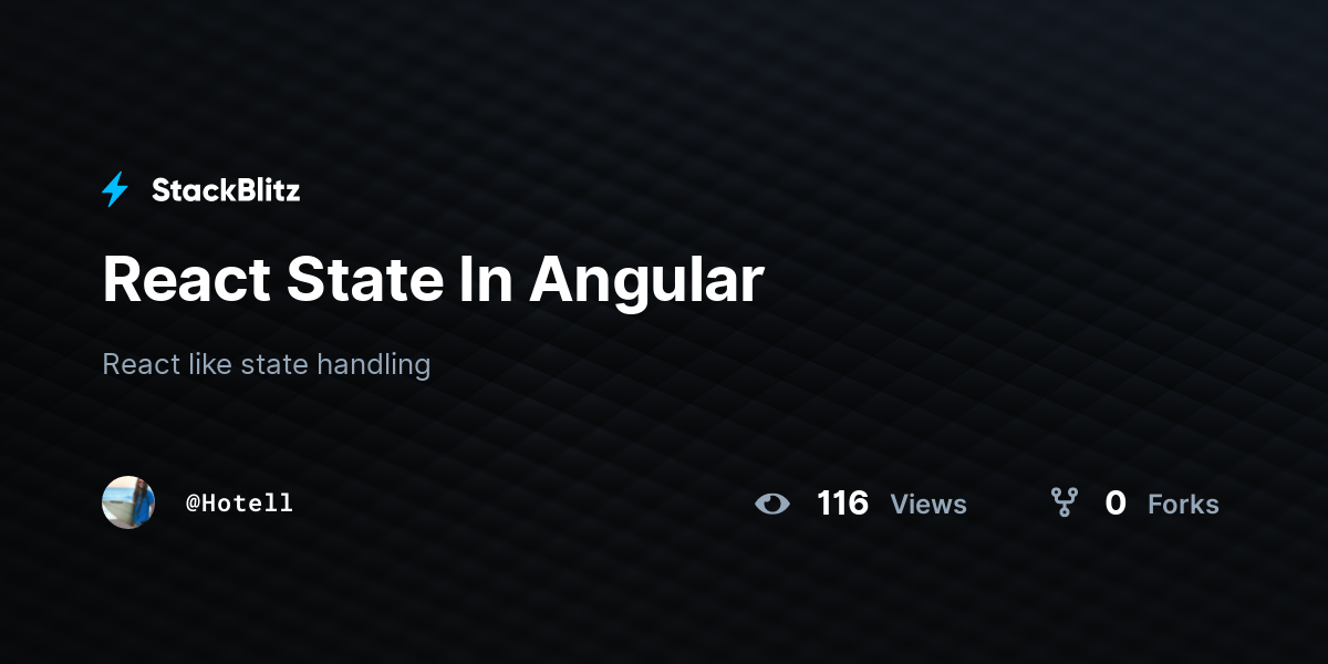 React State In Angular - StackBlitz React State In Angular - StackBlitz