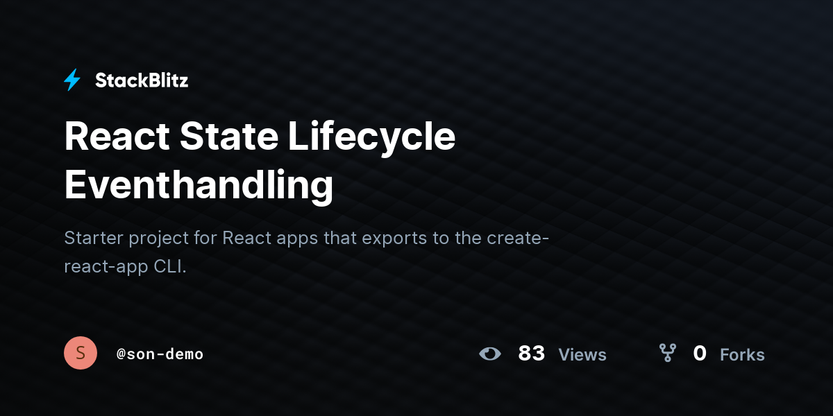 React State Lifecycle Eventhandling - StackBlitz React State Lifecycle Eventhandling - StackBlitz