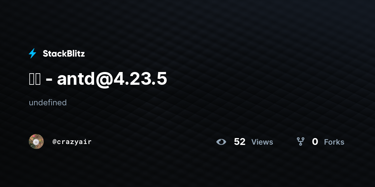 搜索 - antd@4.23.5 - StackBlitz