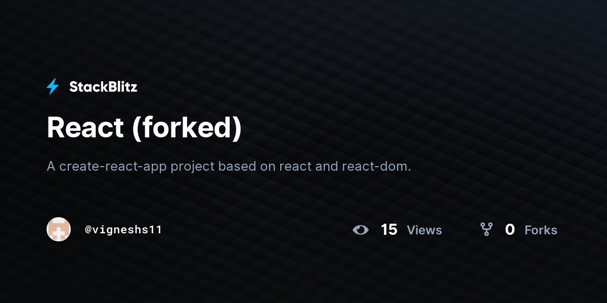 React (forked) - StackBlitz