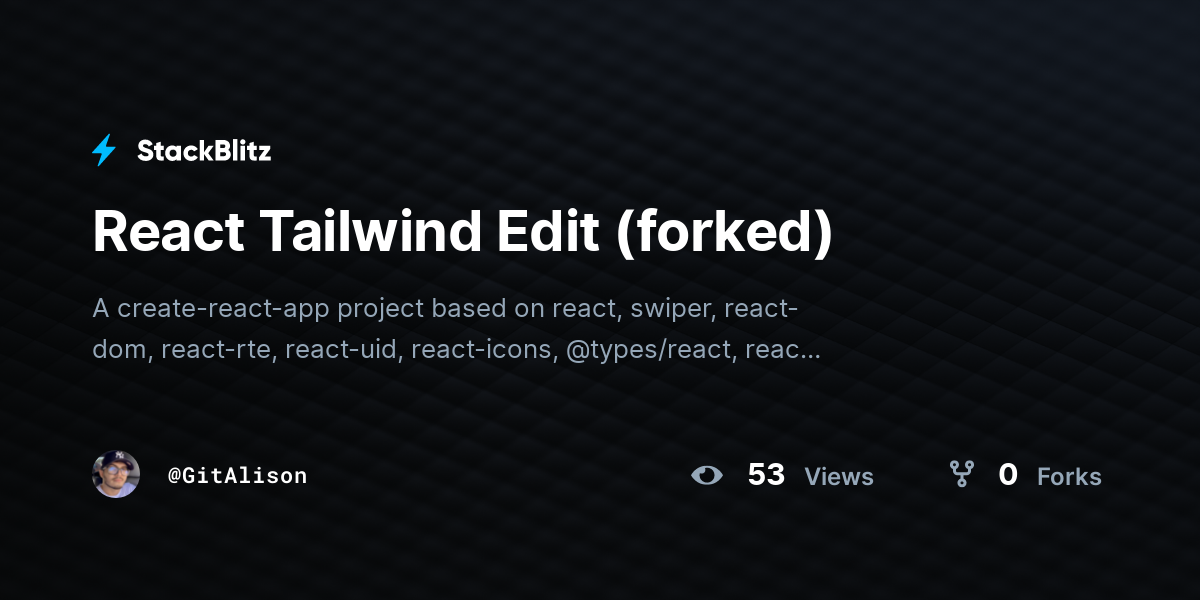React Tailwind Edit (forked) - StackBlitz React Tailwind Edit (forked) - StackBlitz