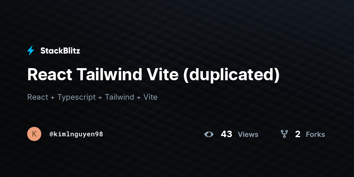 React Tailwind Vite (duplicated) - StackBlitz