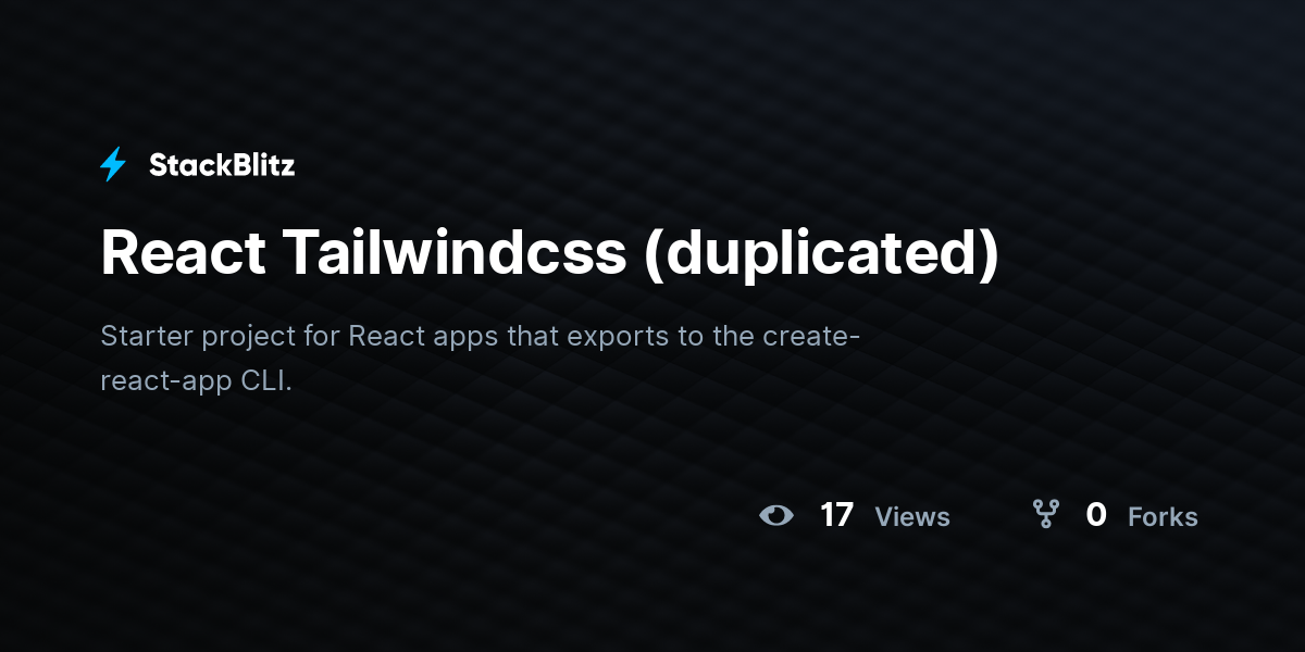 React Tailwindcss (duplicated) - StackBlitz