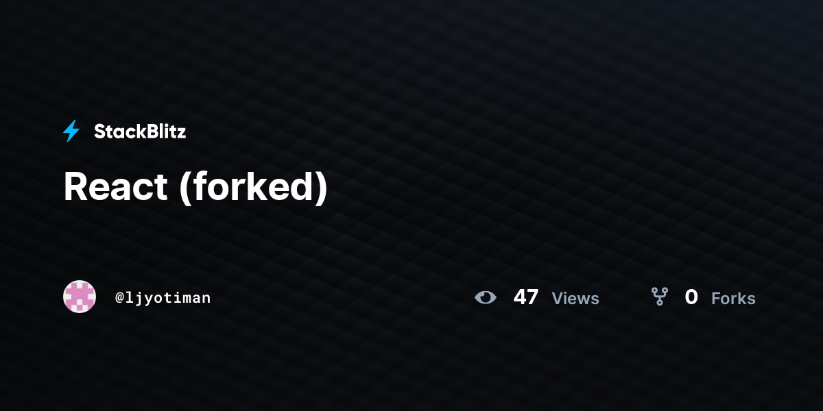 React (forked) - StackBlitz