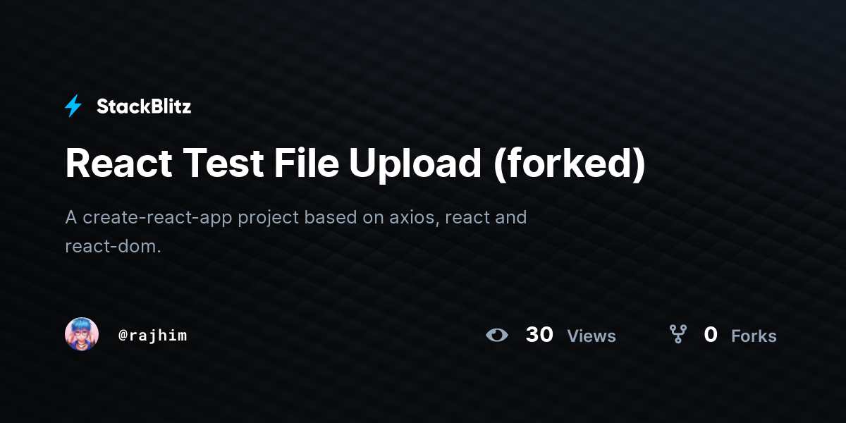 React Test File Upload (forked) - StackBlitz React Test File Upload (forked) - StackBlitz