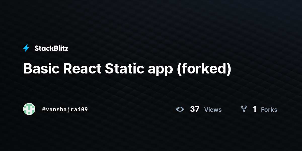 Basic React Static app (forked) - StackBlitz