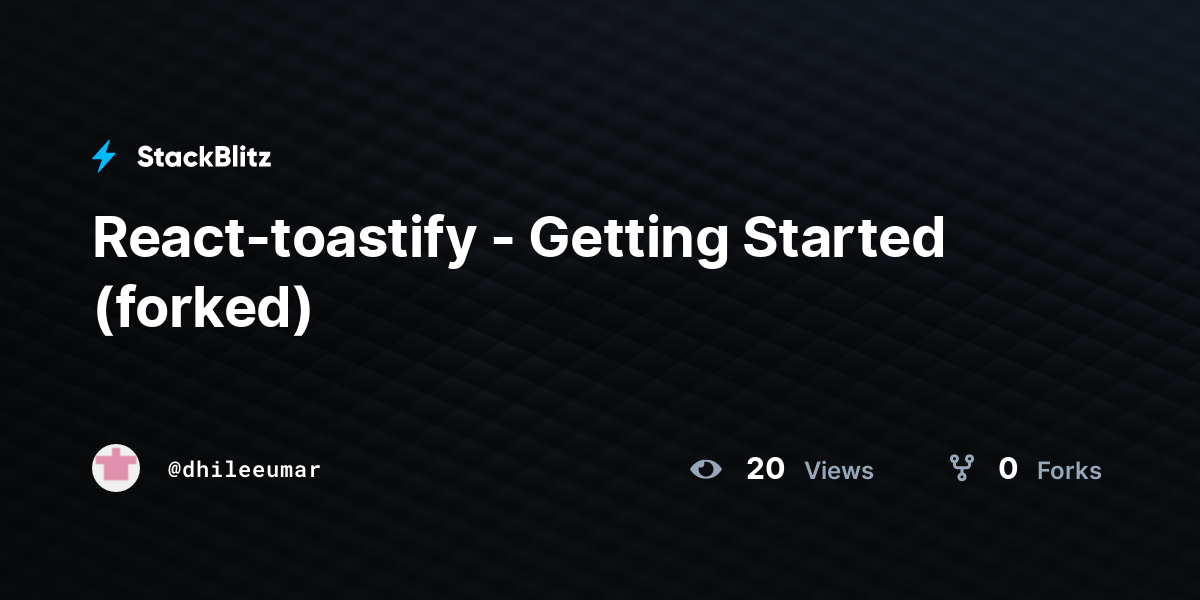 React-toastify - Getting Started (forked) - StackBlitz