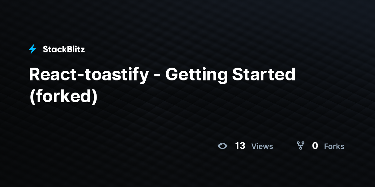 React-toastify - Getting Started (forked) - StackBlitz