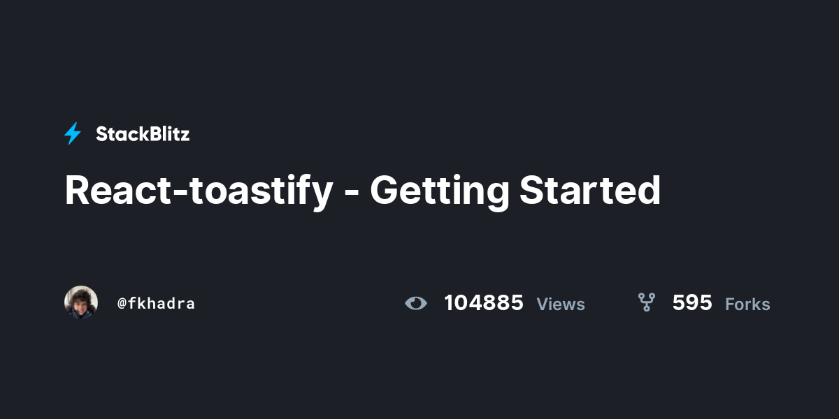 React-toastify - Getting Started - StackBlitz React-toastify - Getting Started - StackBlitz
